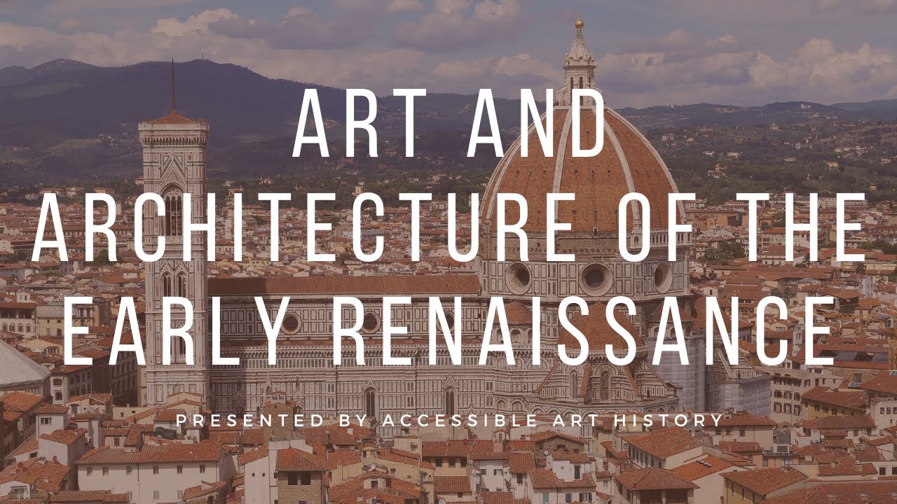 Art and Architecture of the Early Renaissance - Art Explora Academy