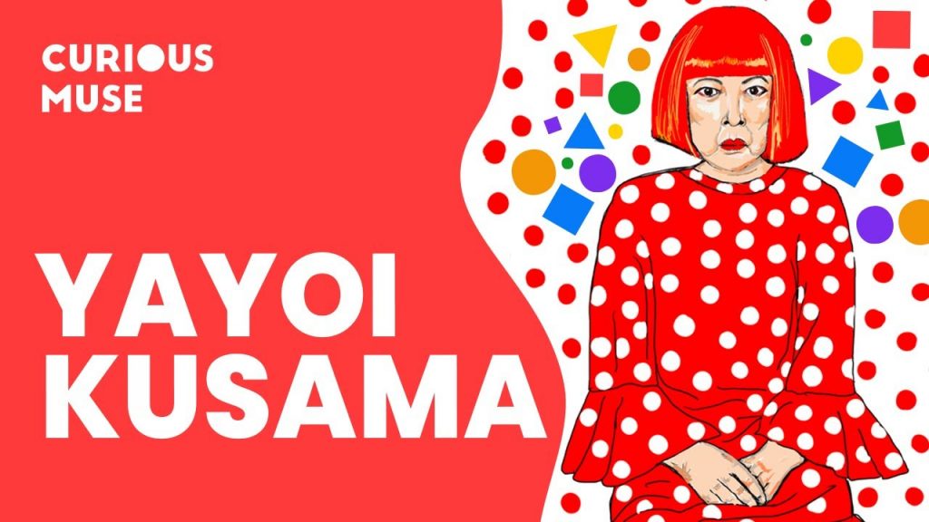 Yayoi Kusama in 8 Minutes: Queen of Polka Dots & Infinity Rooms - Art ...